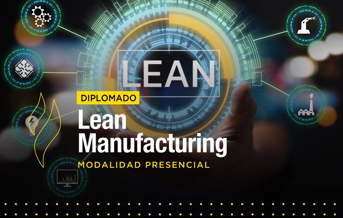 Diplomado en Lean Manufacturing (Presencial). - CETYS Educación ...